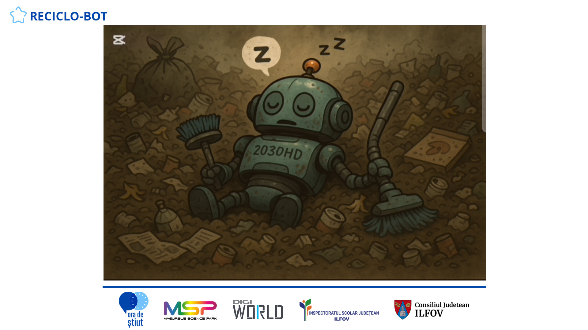 RECICLO-BOT – Ora de Stiut!